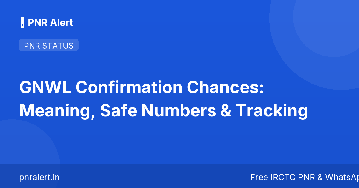 GNWL Confirmation Chances 2026 — Safe Numbers & When It Confirms